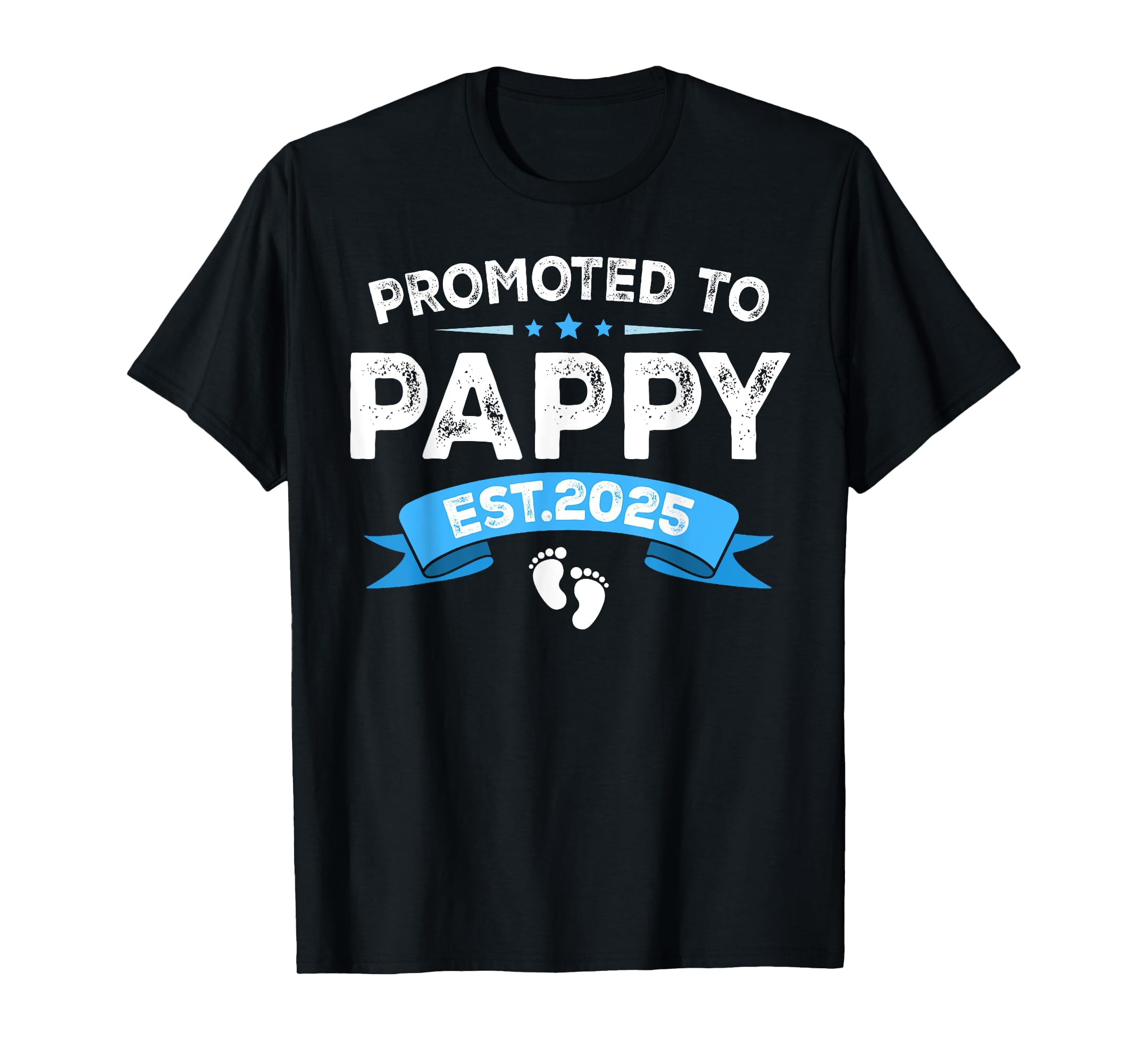 Mens Promoted To Pappy Est 2025 Soon To Be New Pappy 2025 T-Shirt ...