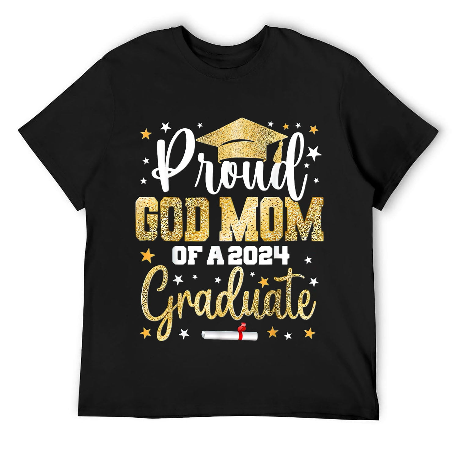 Mens Proud God Mom of a 2024 Graduate Class Senior Graduation T-Shirt Black Large - Walmart.com
