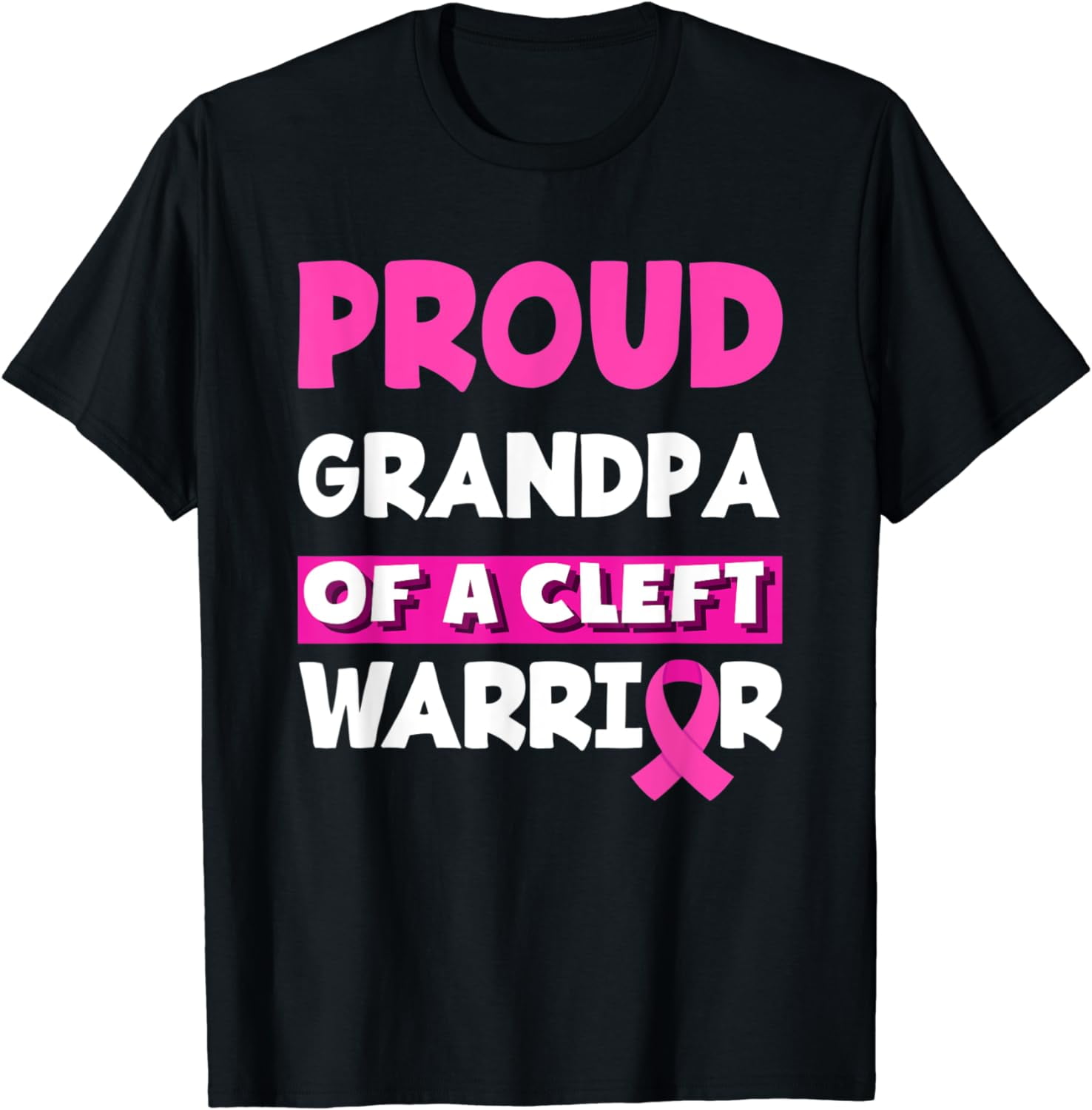 Mens Proud Grandpa Of A Cleft Warrior Cleft Lip & Palate T-Shirt ...