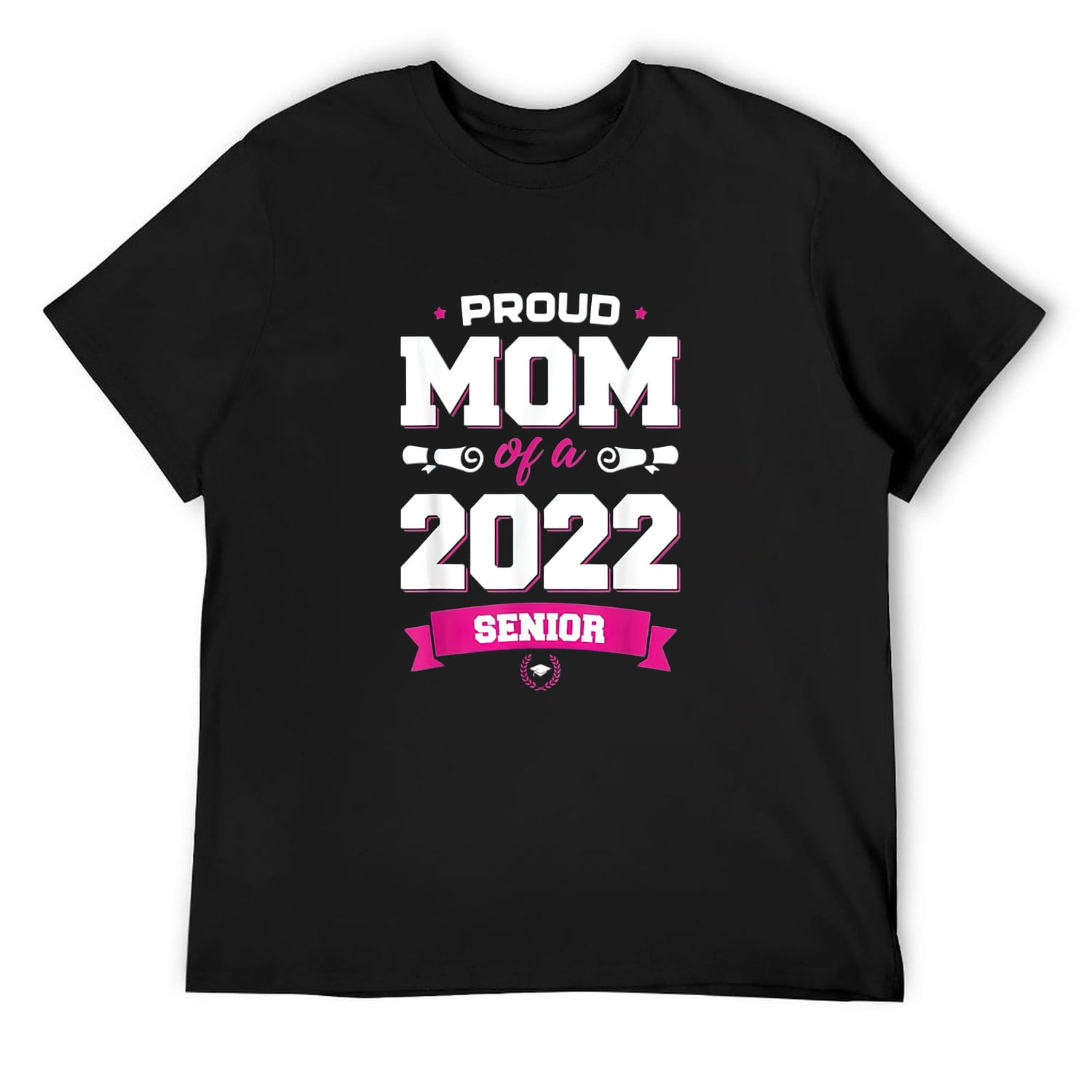 Mens Proud Mom Of A Class Of 2022 Senior Shirt Mother Graduation T ...