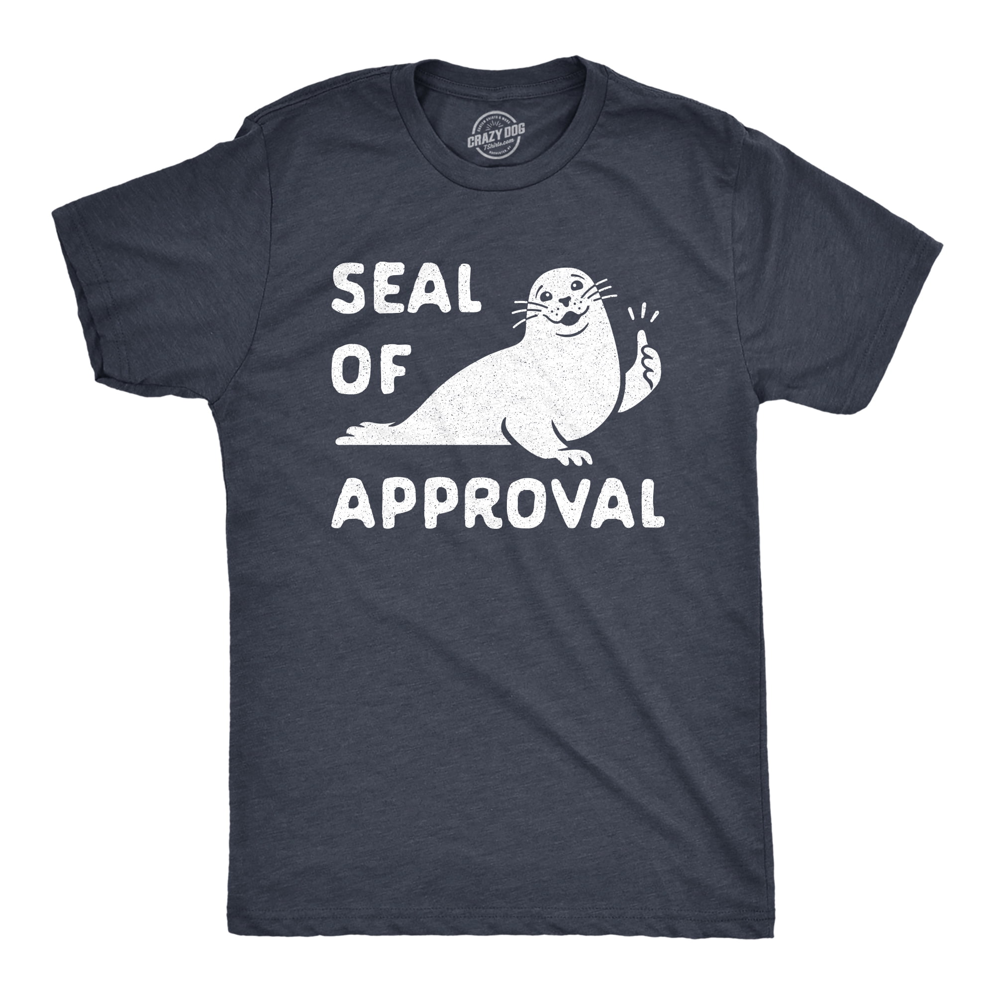 Mens Seal Of Approval T Shirt Funny Pun Graphic Novelty Sea Animal ...