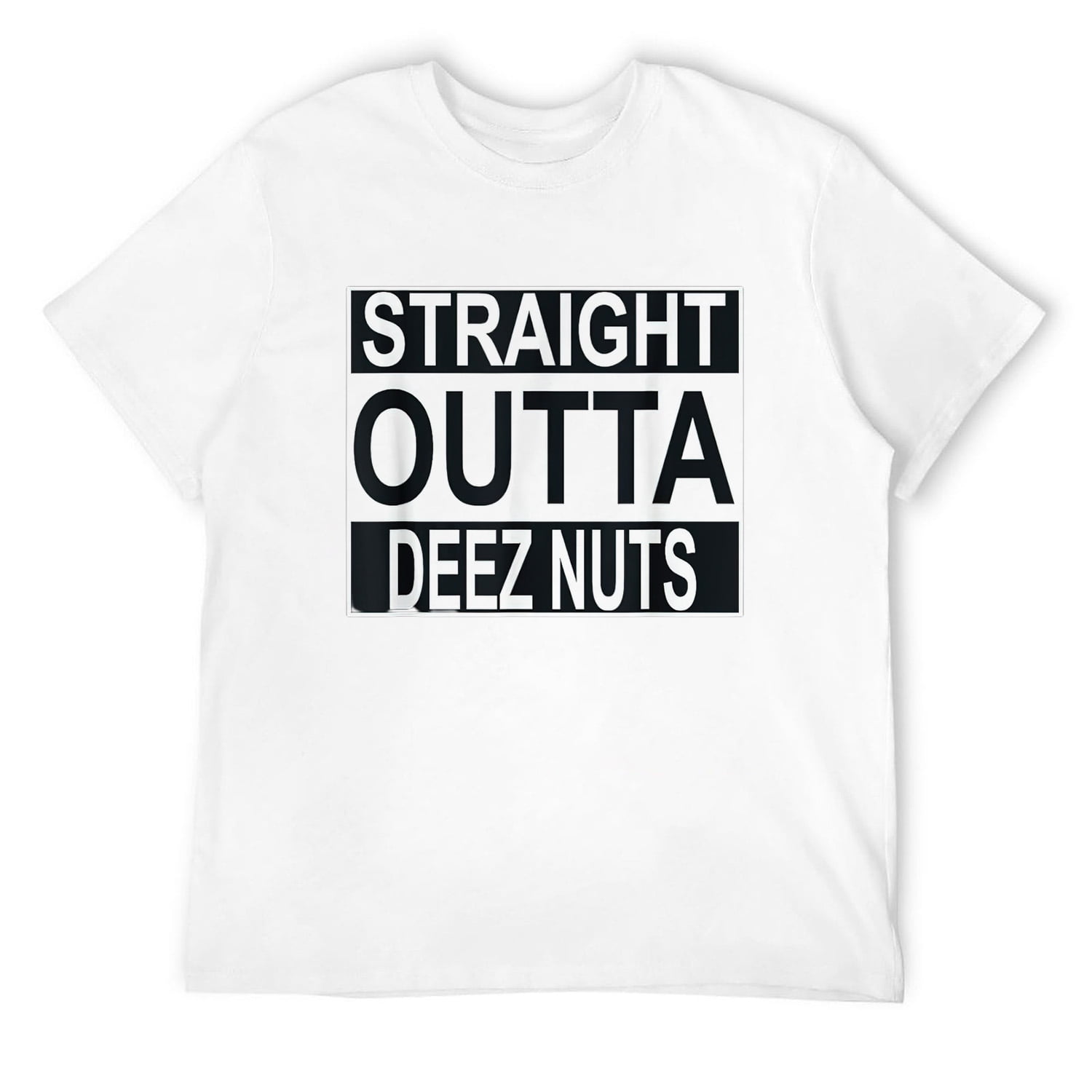 Mens Straight Outta Deez Nuts T-Shirt Funny Meme Tee T-Shirt White X ...