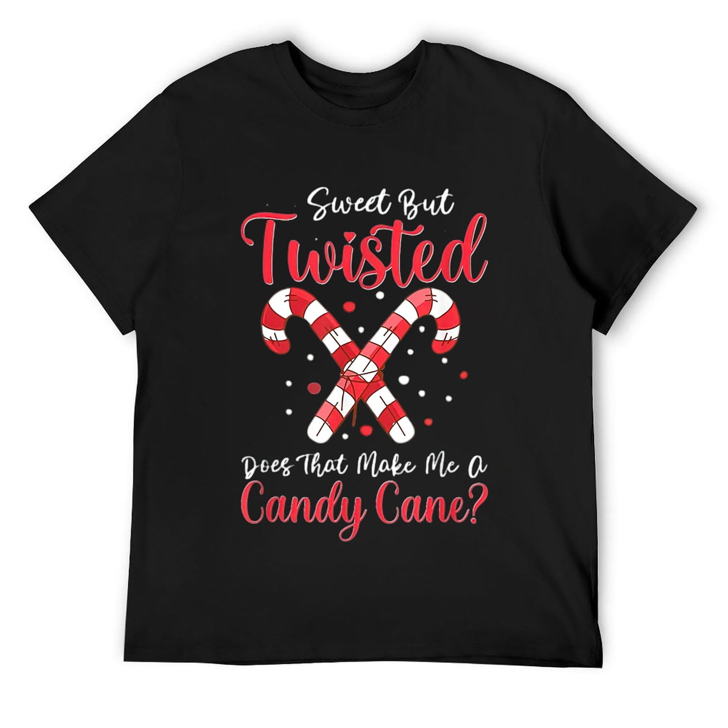 Mens Sweet But Twisted Candy Cane Clothes Funny Christmas Holiday T ...