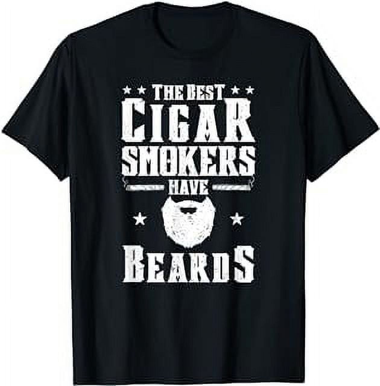 Mens The Best Cigar Smokers Have Beards T-Shirt - Walmart.com
