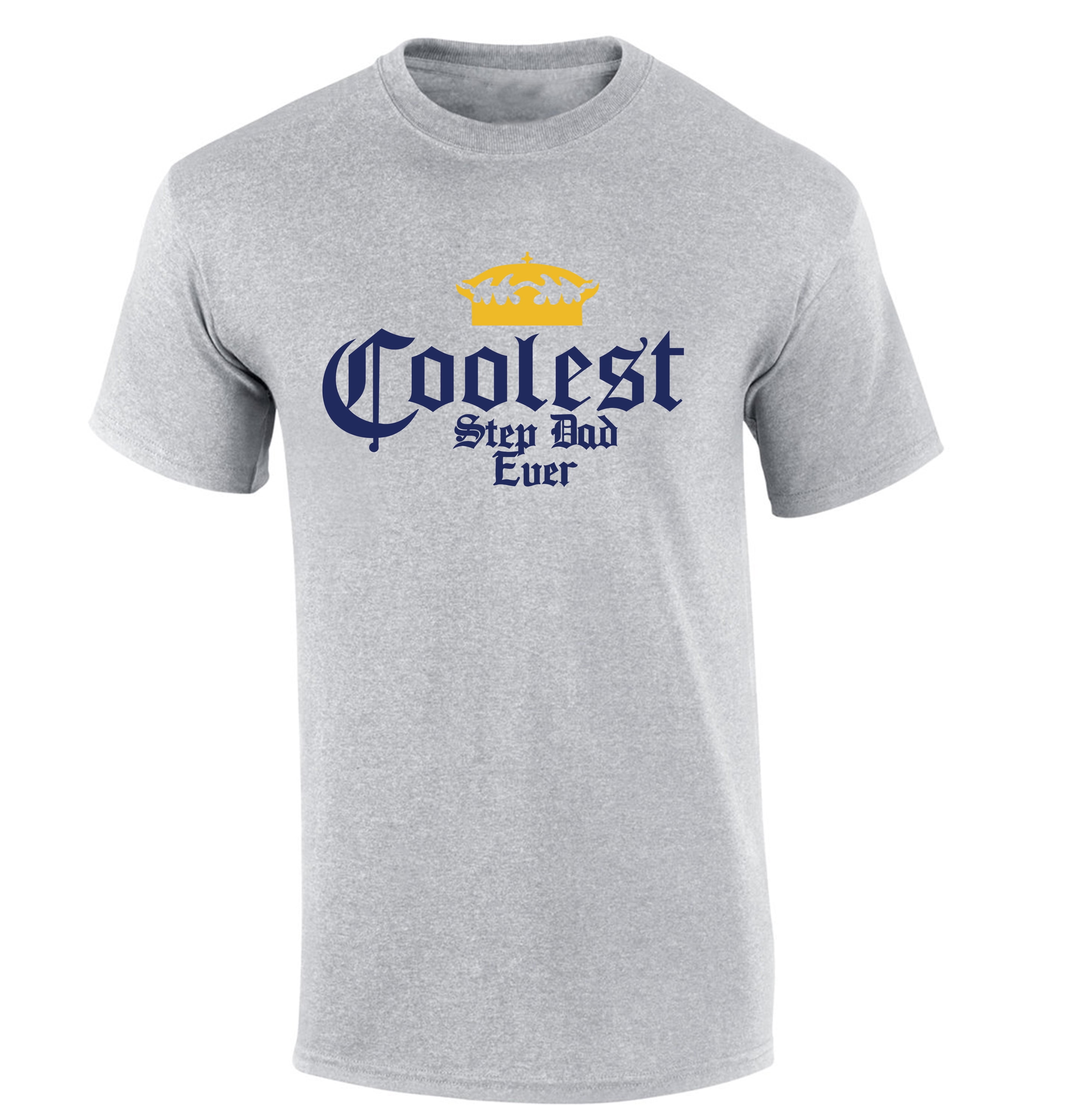 Mens The Coolest Step Dad Ever Shirt Funny Crown Cervezas Mexican Can ...