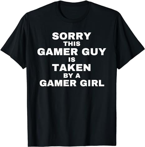 Mens This Gamer Guy is Taken by A Gamer Girl Video Gaming Couple T ...