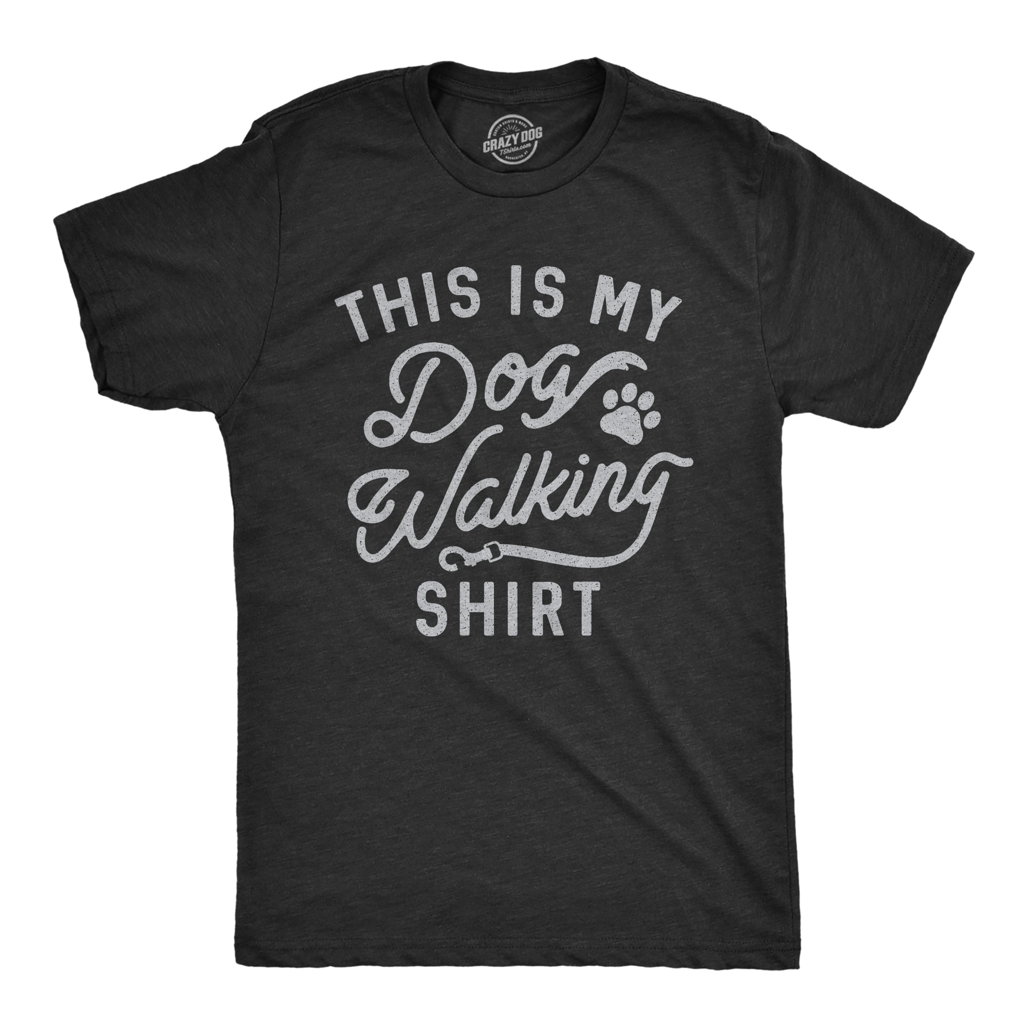Mens This Is My Dog Walking T Shirt Funny Pet Puppy Animal Lover ...