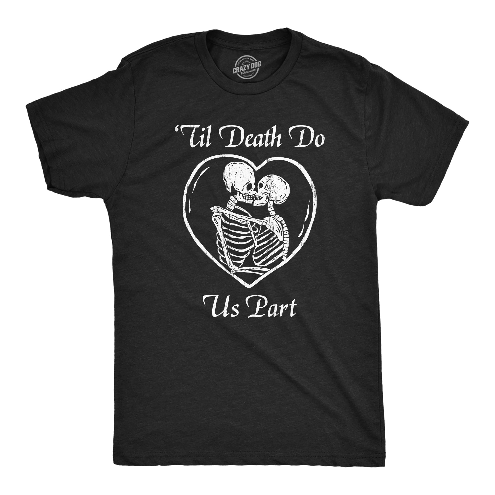 Mens Till Death Do Us Part T Shirt Funny Dead Skeleton Married Couple ...