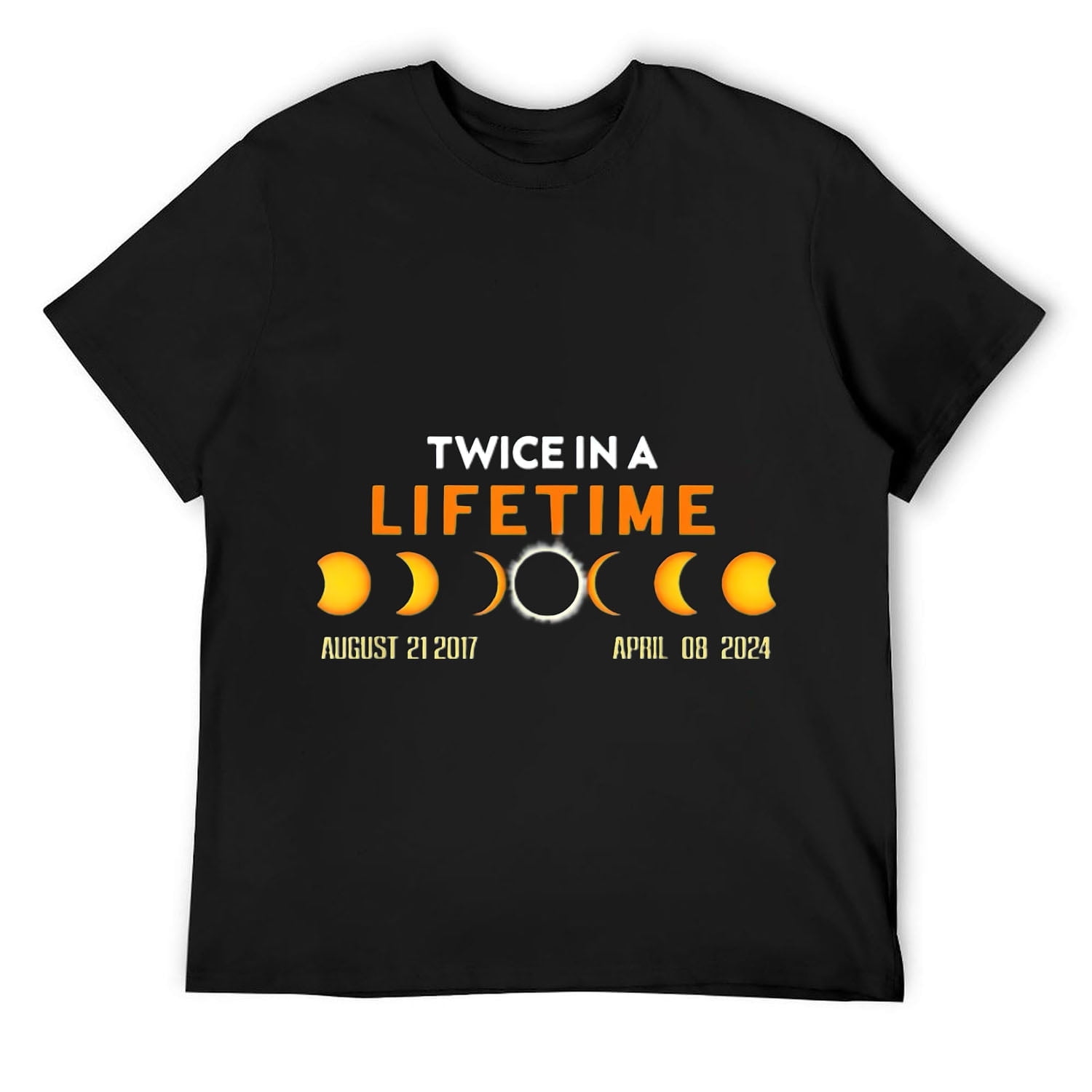 Mens Total Solar Eclipse Twice in A Lifetime 2024 Total Eclipse T-Shirt ...