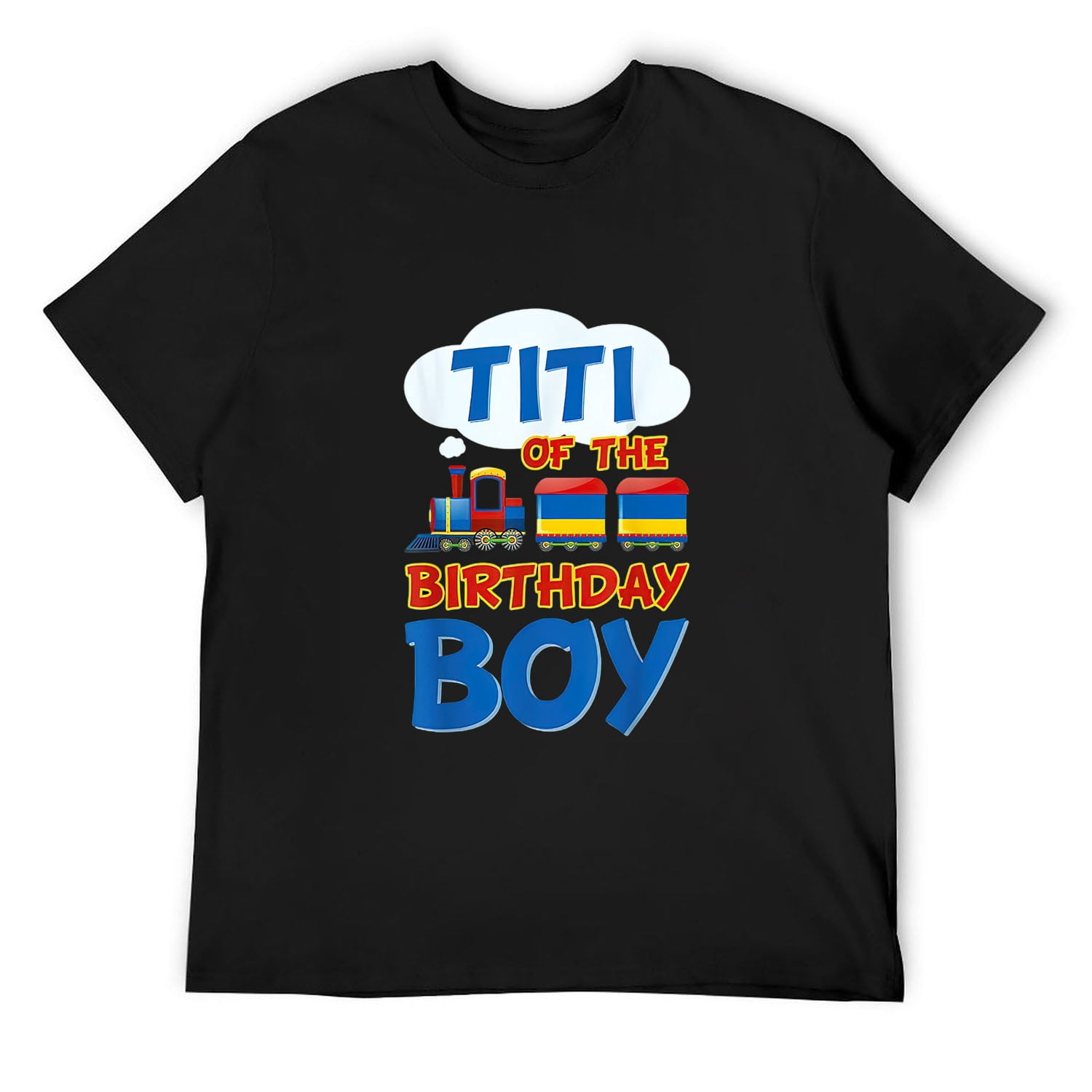 Mens Train Bday Railroad Titi Of The Birthday Boy Theme Party T-Shirt ...
