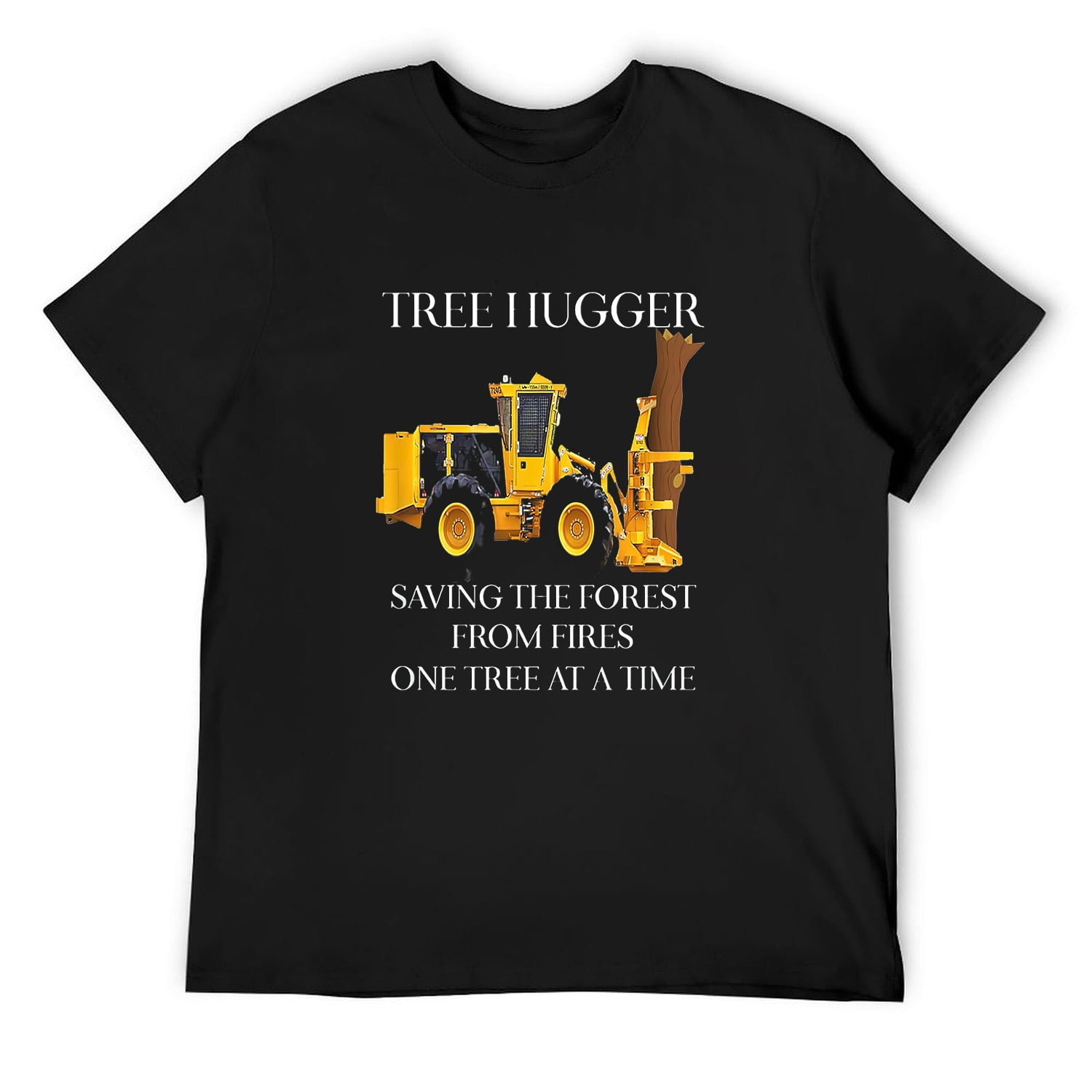 Mens Tree Hugger - Logging - Feller Buncher -Shear - T-shirt Black ...