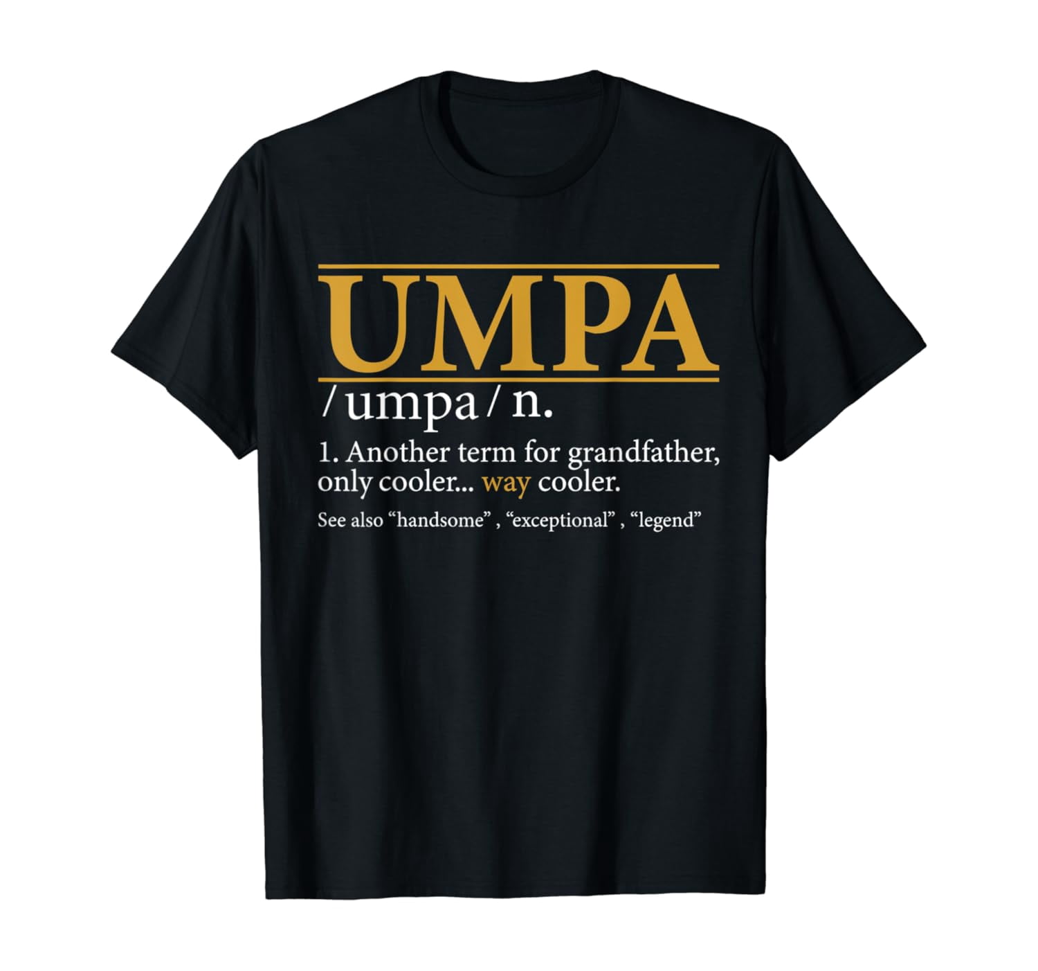 Mens Umpa Definition Grandpa T-Shirt - Walmart.com