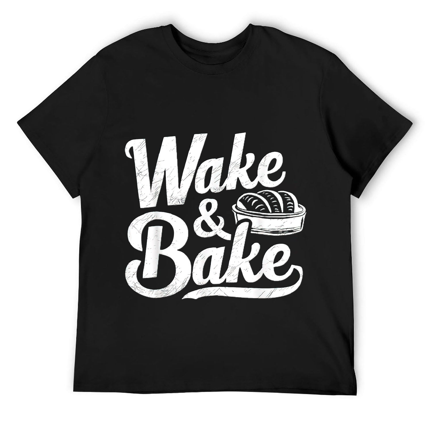 Mens Wake And Bake Funny Bread Baking Sourdough Baker Bakery T-Shirt Black Medium - Walmart.com