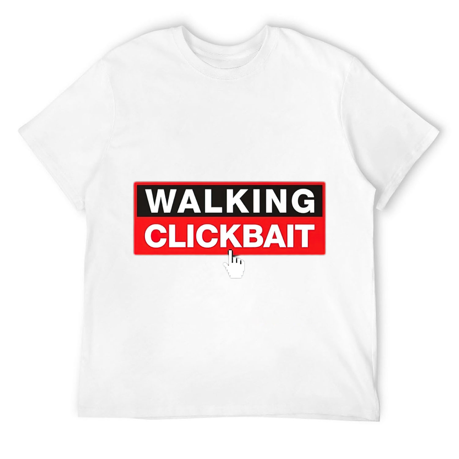 Mens Walking Clickbait Slogan Viral Trending Meme Design T-Shirt White ...