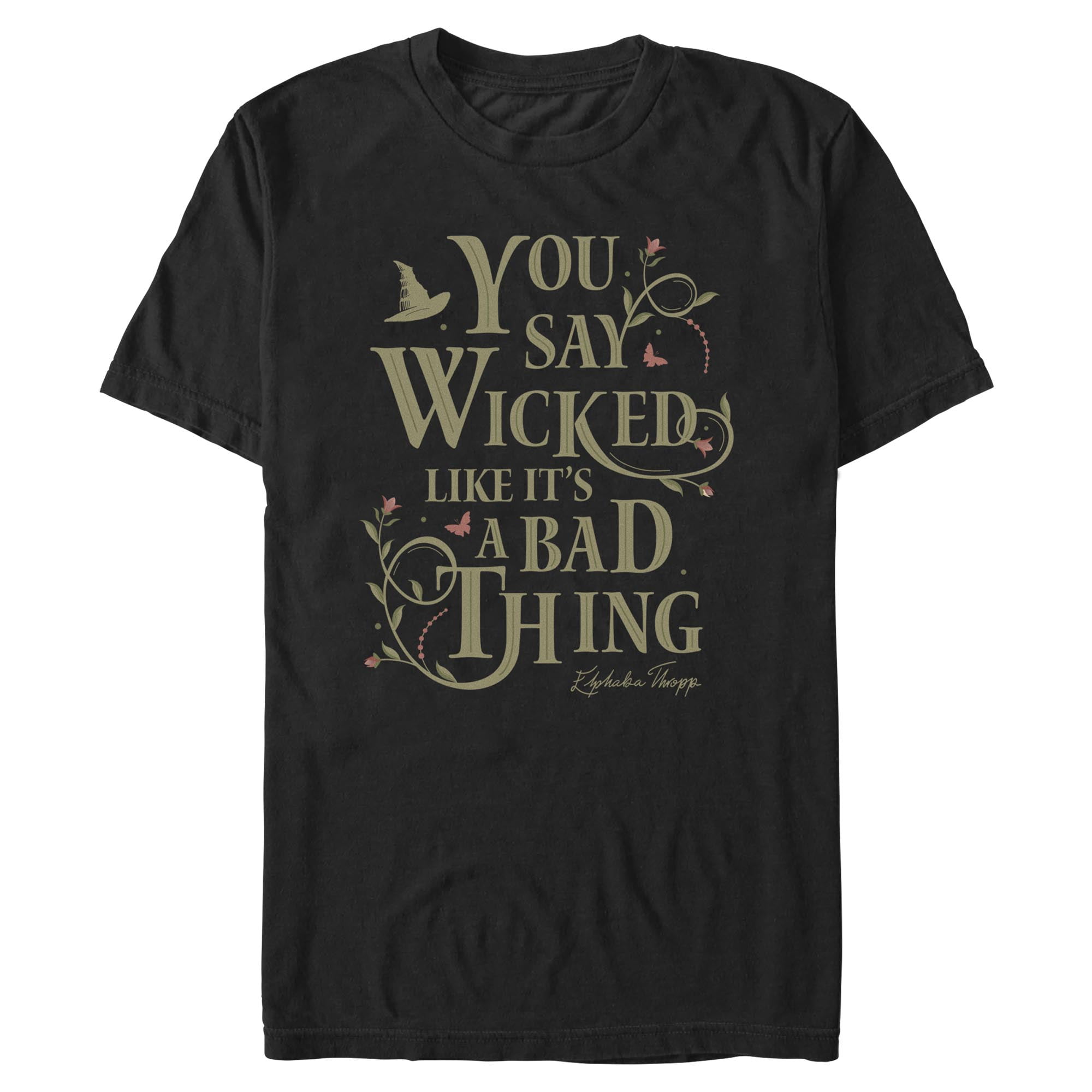 Mens Wicked: For Good You Say It Like It's a Bad Thing T Shirt ...