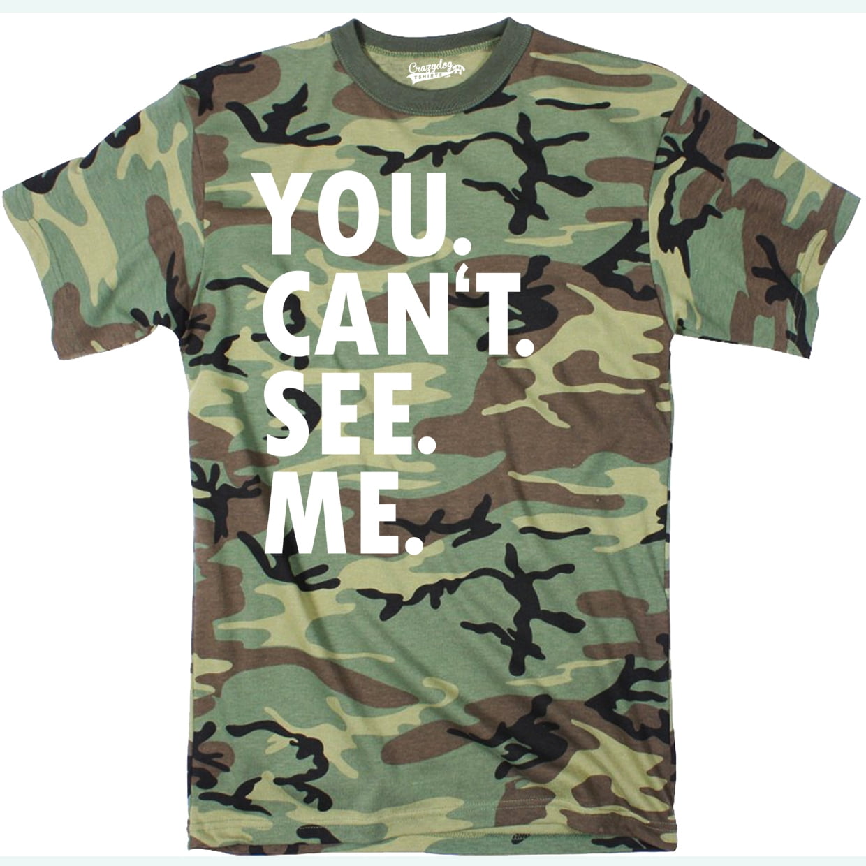 Crazy Dog T-Shirts Men's Camo Funny Hunting Graphic Tee - You Can't See ...