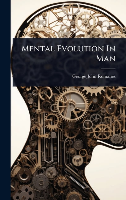 Mental Evolution In Man, (Hardcover) - Walmart.com