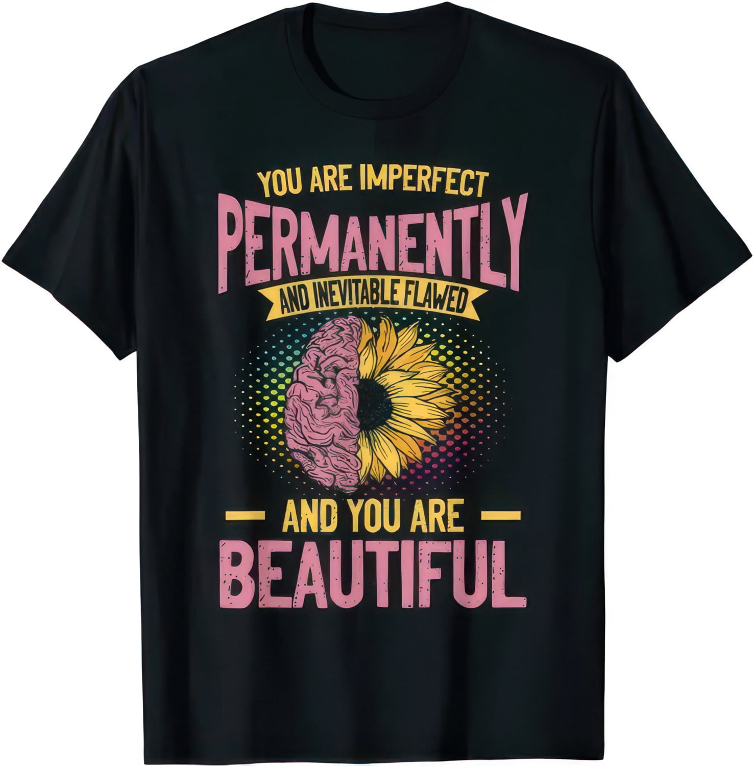 Mental Health Awareness -Imperfect but Beautiful Brain T-Shirt For Men ...