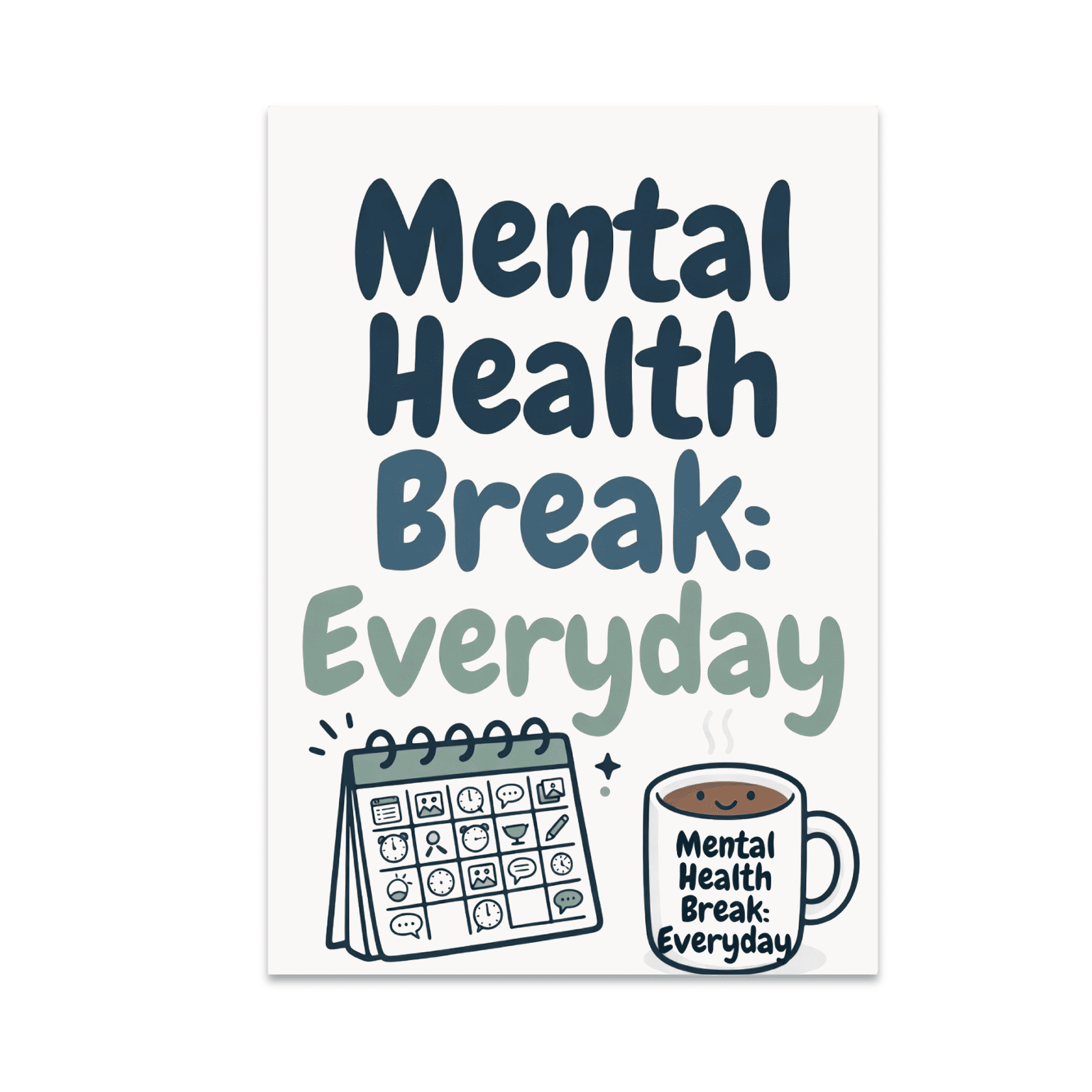 Mental Health Break: Everyday Calendar Art - Office Decor Enthusiast ...
