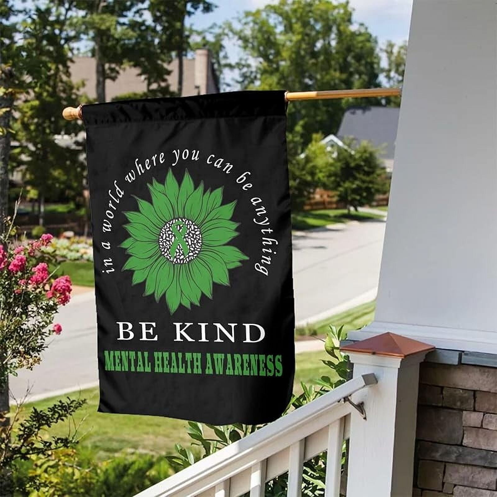 Mental Health Matters Awareness End The Stigma Garden Flag 12 x 18 ...
