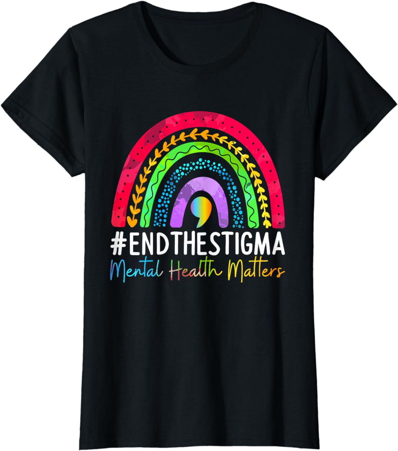 Mental Health Matters End The Stigma Rainbow Boho T Shirt