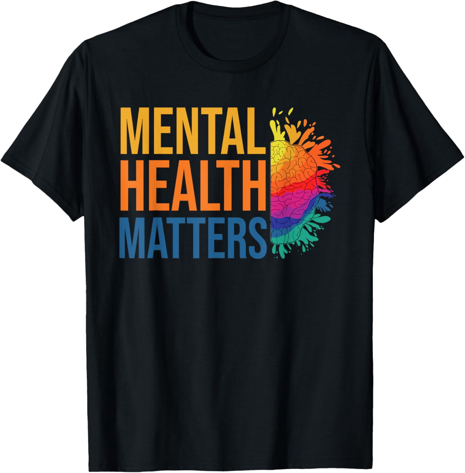 Mental Health Matters Mental Health Awareness Month Gifts T-Shirt ...