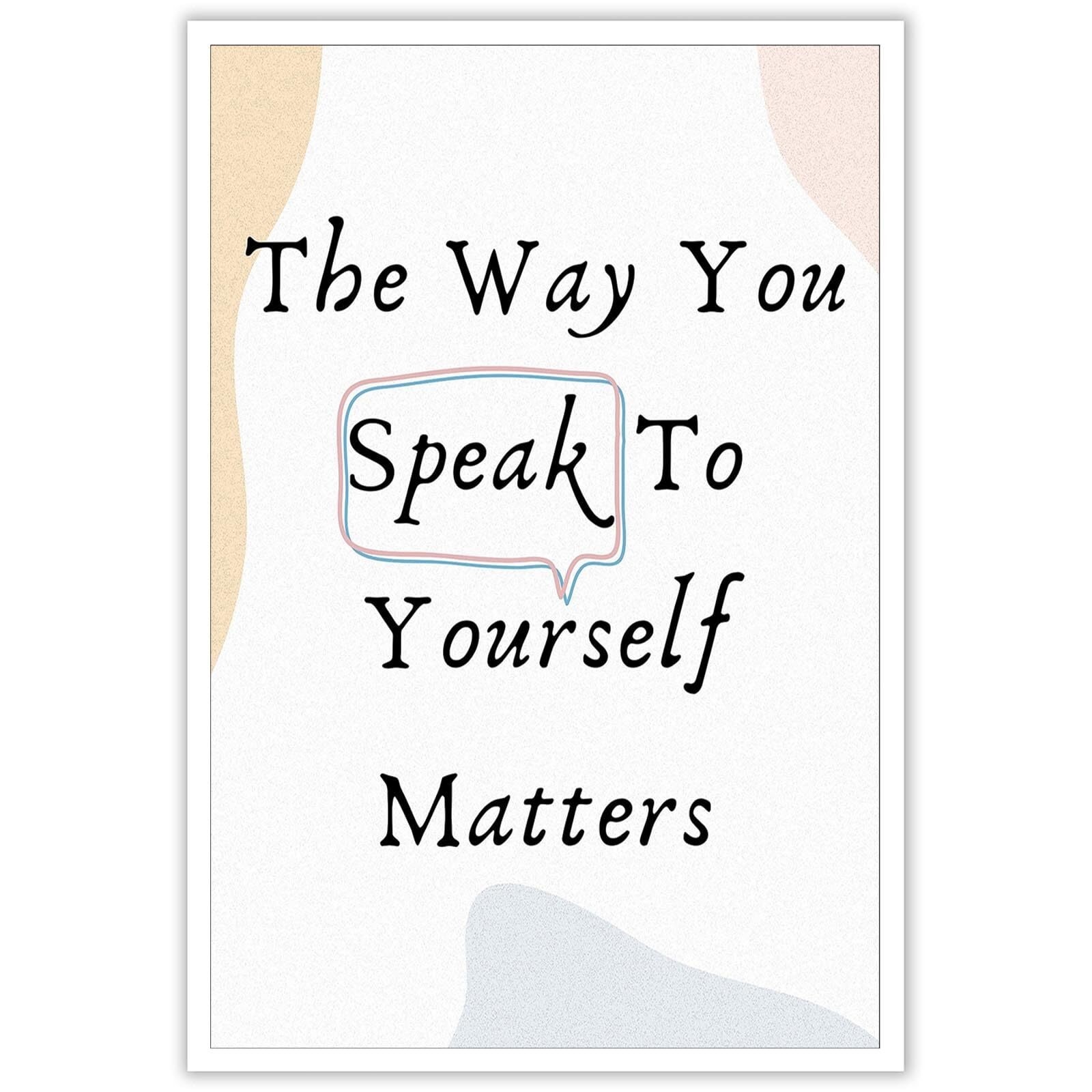 Mental Health Motivational Canvas Wall Art Art The Way You Speak To ...