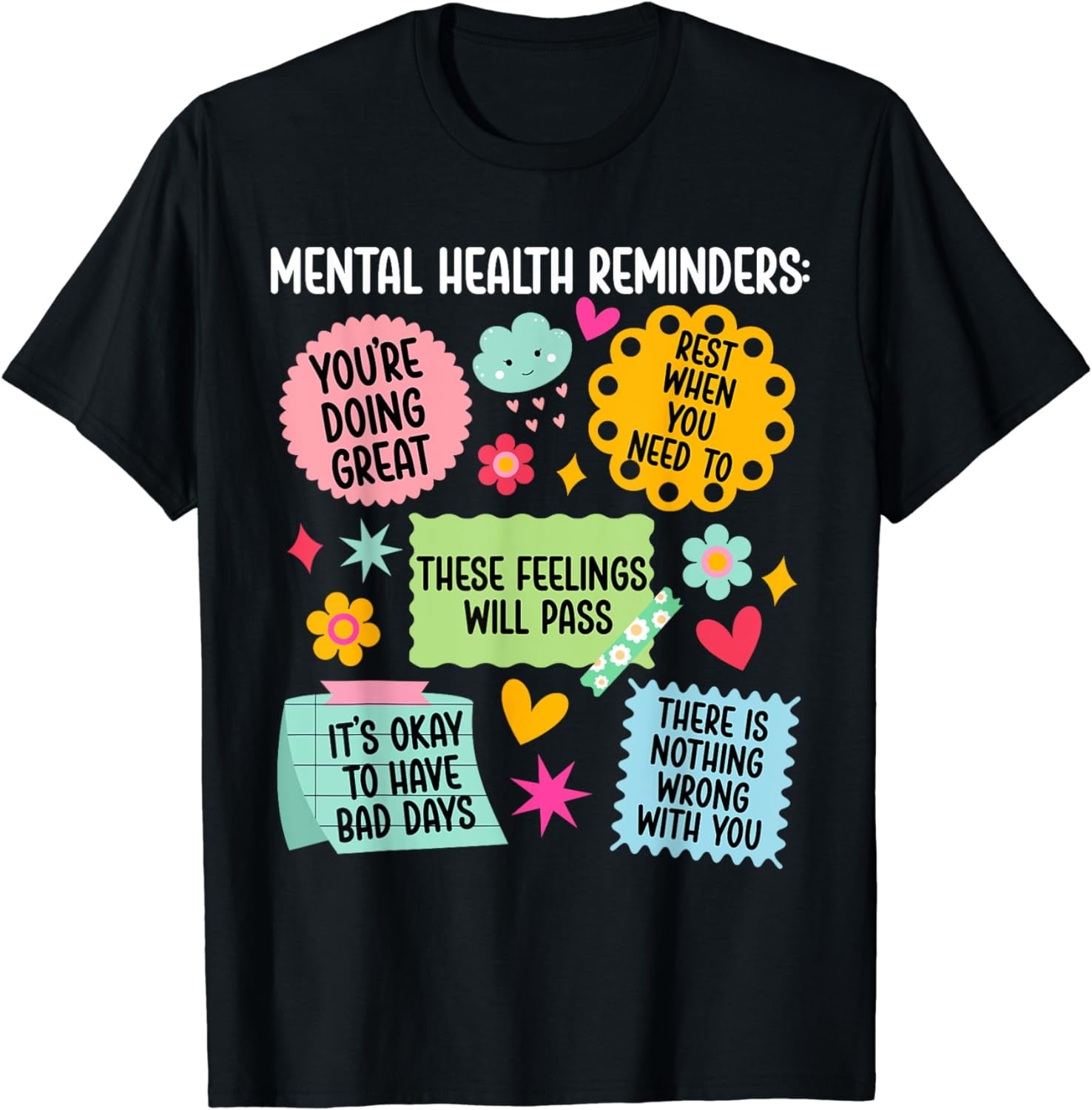 Mental Health Reminders Mental Health Awareness Month T-Shirt Graphic & Letter Print T-Shirt ...