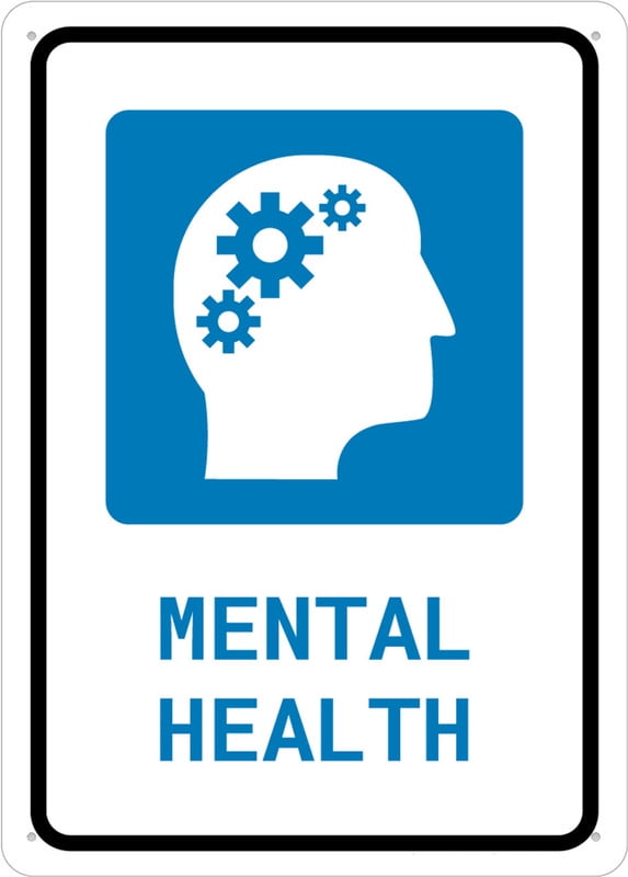 Mental Health Sign 8"X12" Rust Free Aluminum Signs Outdoor, Metal Tin ...