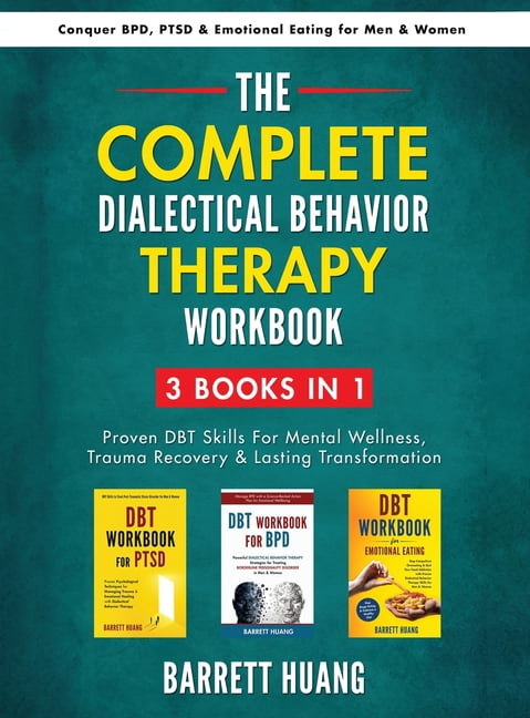 Mental Health Therapy The Complete Dialectal Behavior Therapy Workbook ...