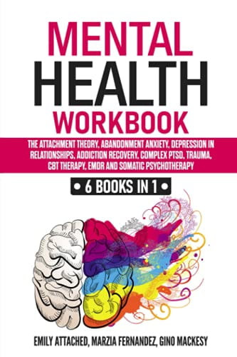 Pre-Owned Mental Health Workbook: 6 Books in 1: The Attachment Theory ...