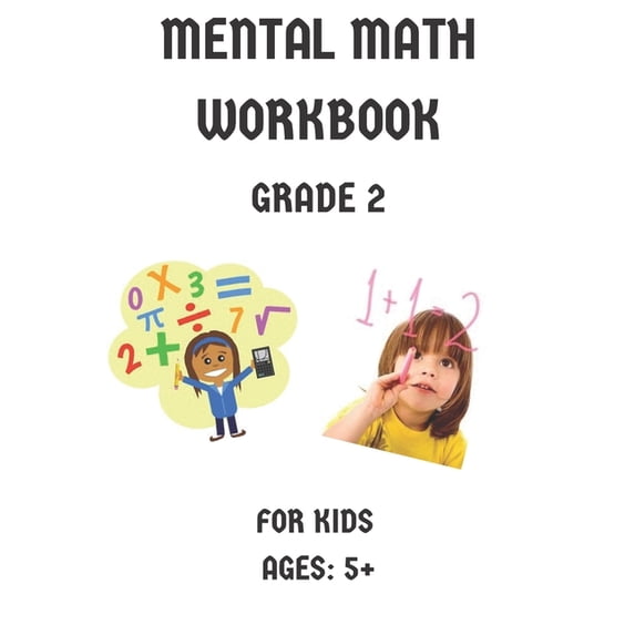 Mental Math Workbook Grade 2: Math Drills, Digits, Reproducible ...