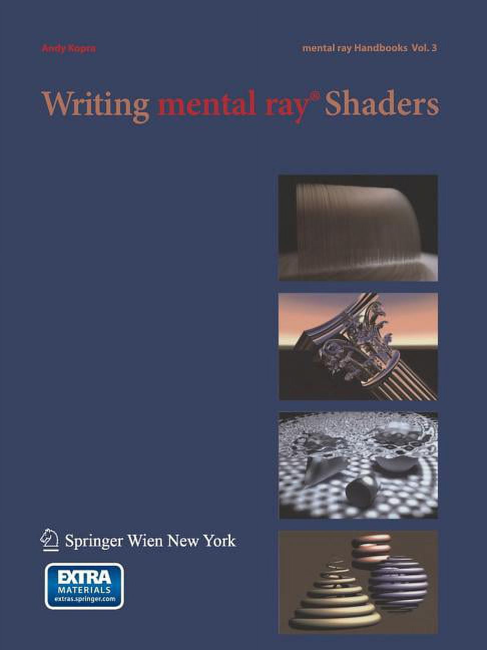 Mental Ray(r) Handbooks: Writing Mental Ray(r) Shaders: A Perceptual Introduction (Paperback ...