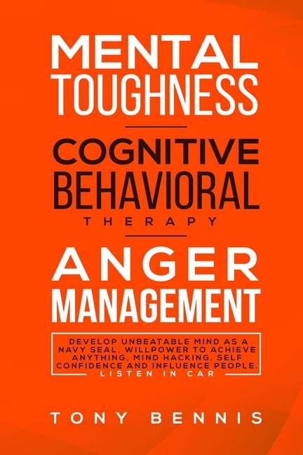 Mental Toughness Cognitive Behavioral Therapy Anger Management