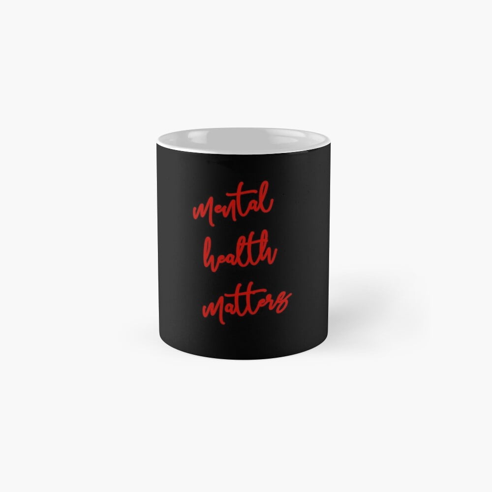 Mental health matters (Loopy Script - Red) Classic Mug - Walmart.com