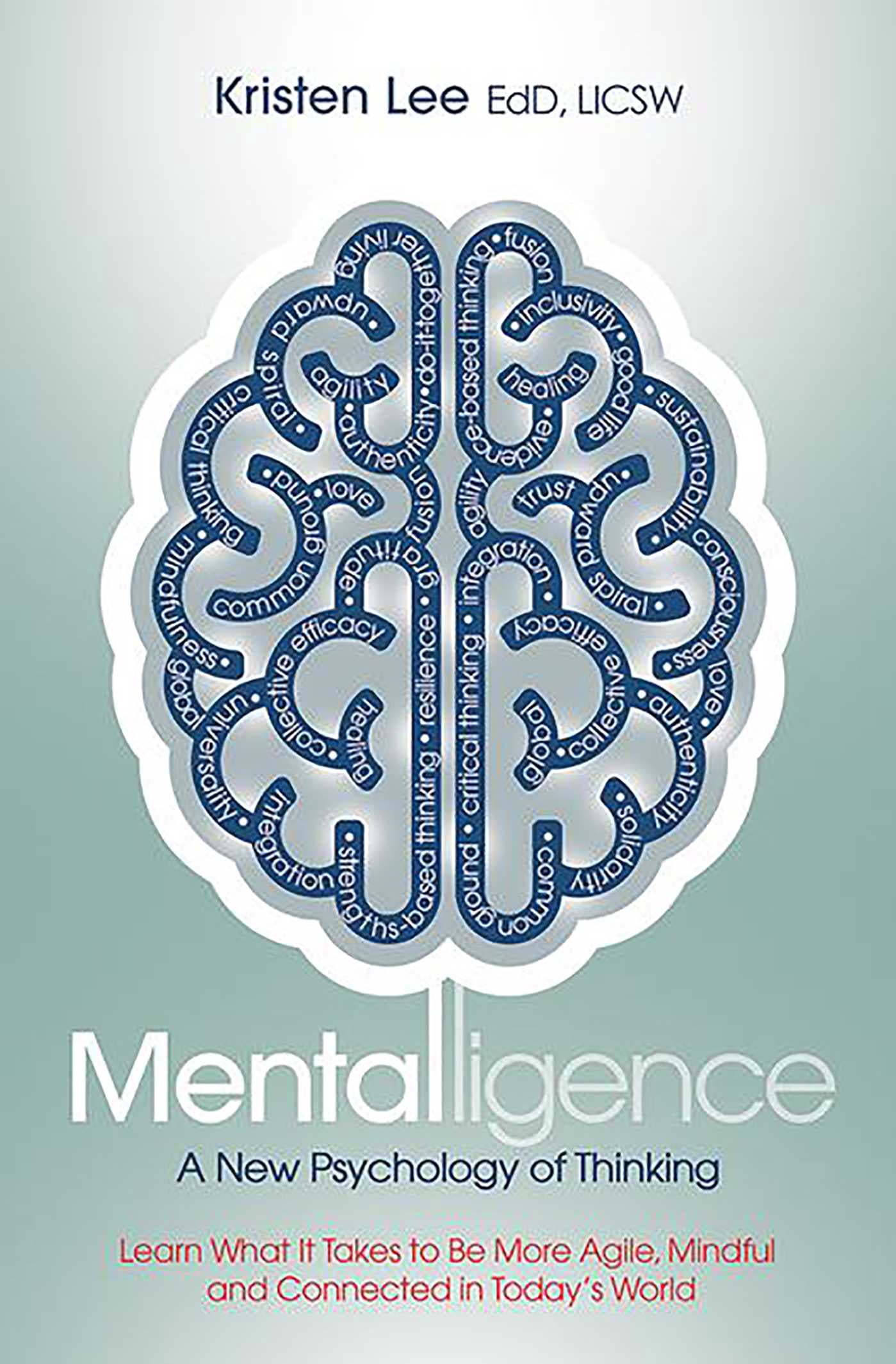 Mentalligence : A New Psychology of Thinking--Learn What It Takes to be ...