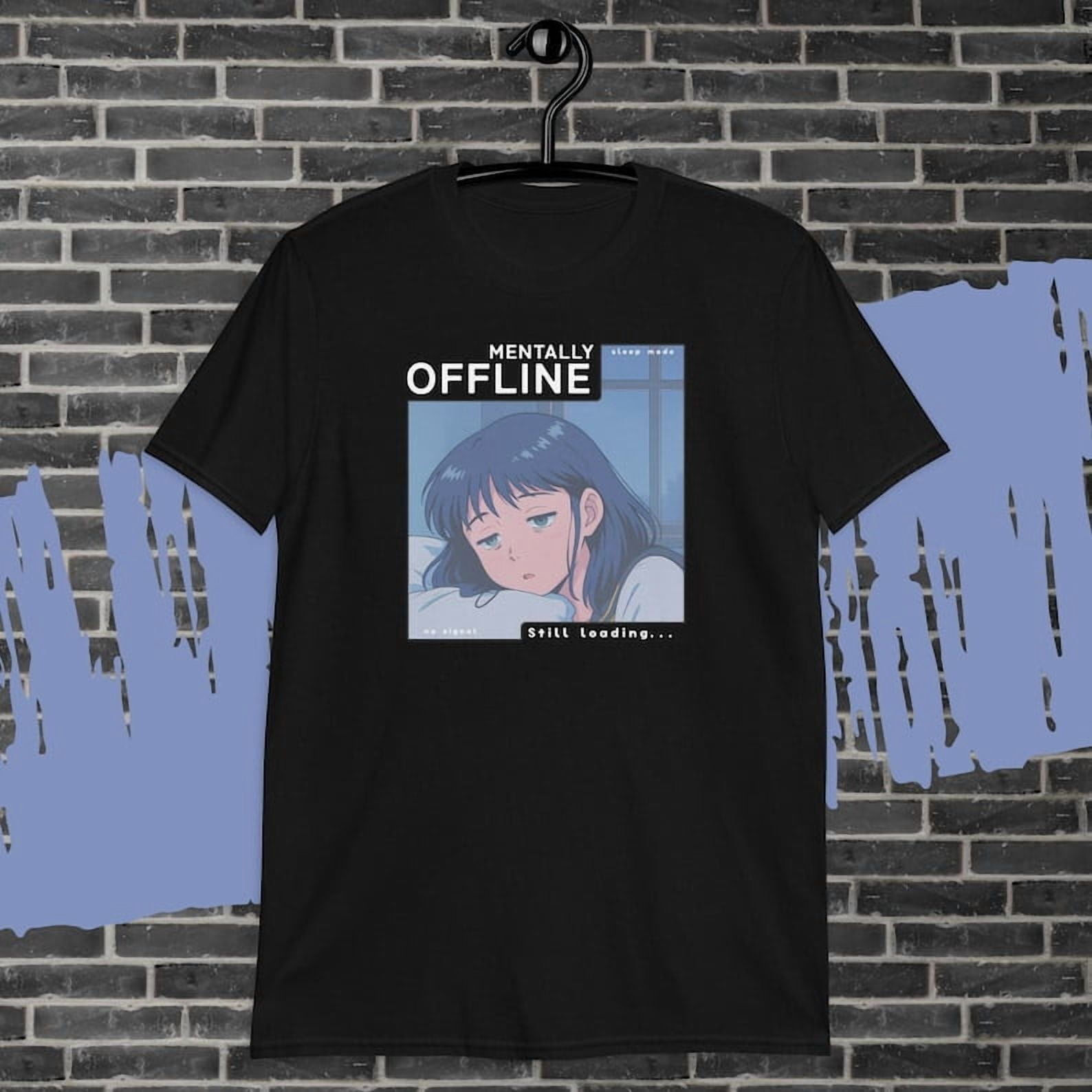 Mentally Offline Anime Shirt â Lo-fi Sad Girl Aesthetic Tee â Still ...