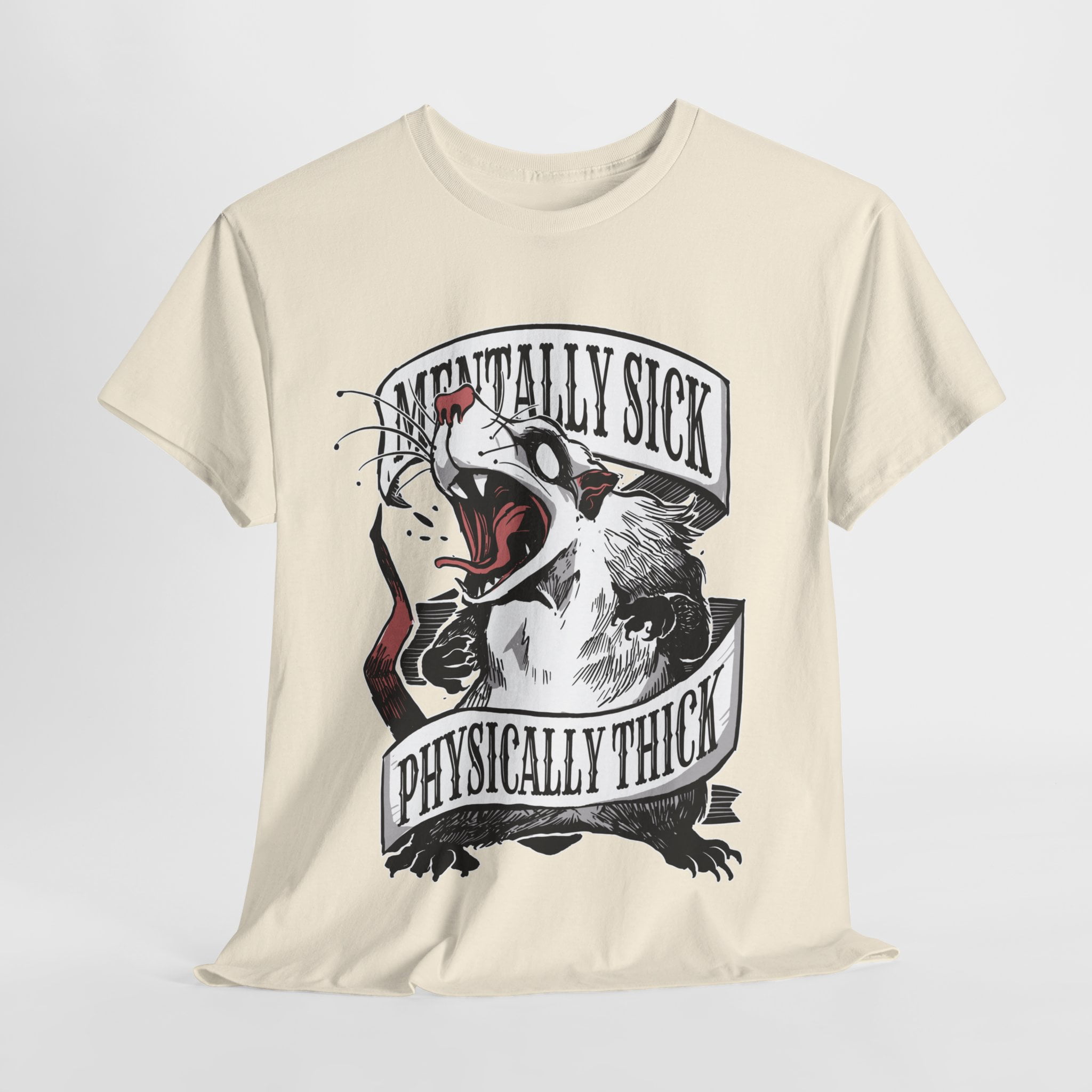 Mentally Sick Physically Thick Opossum - Walmart.com