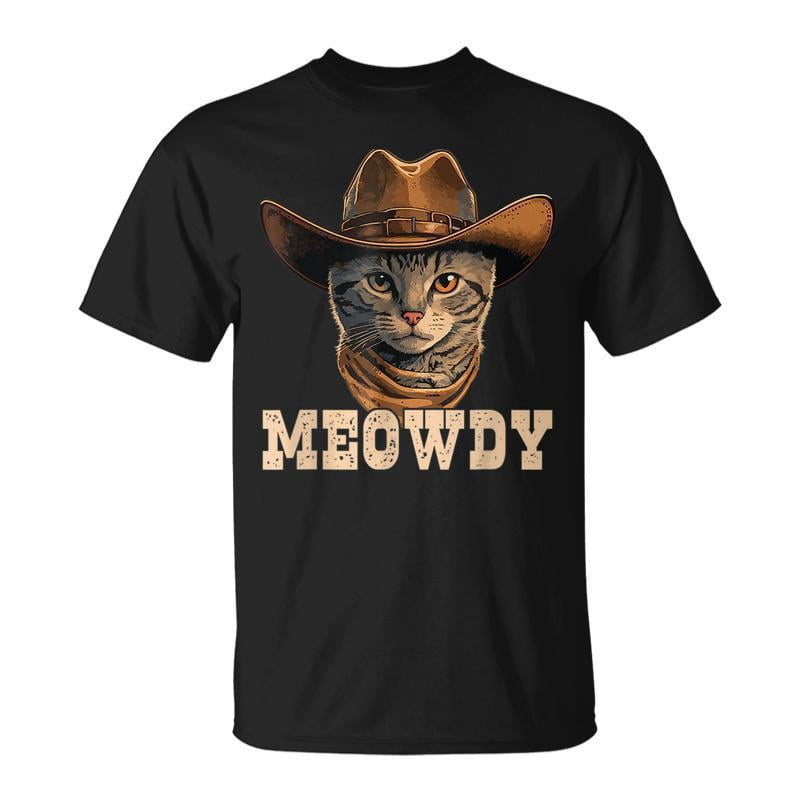 Meowdy Country Cat Cowboy Hat Cat Howdy TShirt - Walmart.com