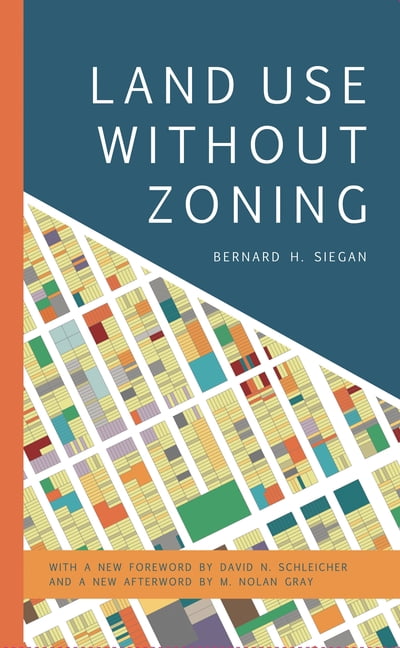 Mercatus Center at George Mason Universi Land Use Without Zoning ...
