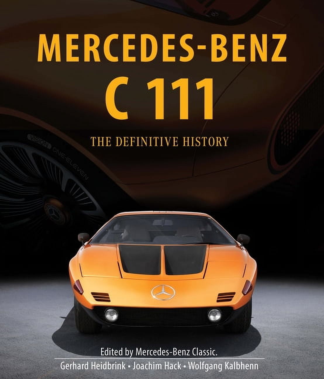 Mercedes-Benz C 111: The Definitive History of the Mysterious Supercar ...