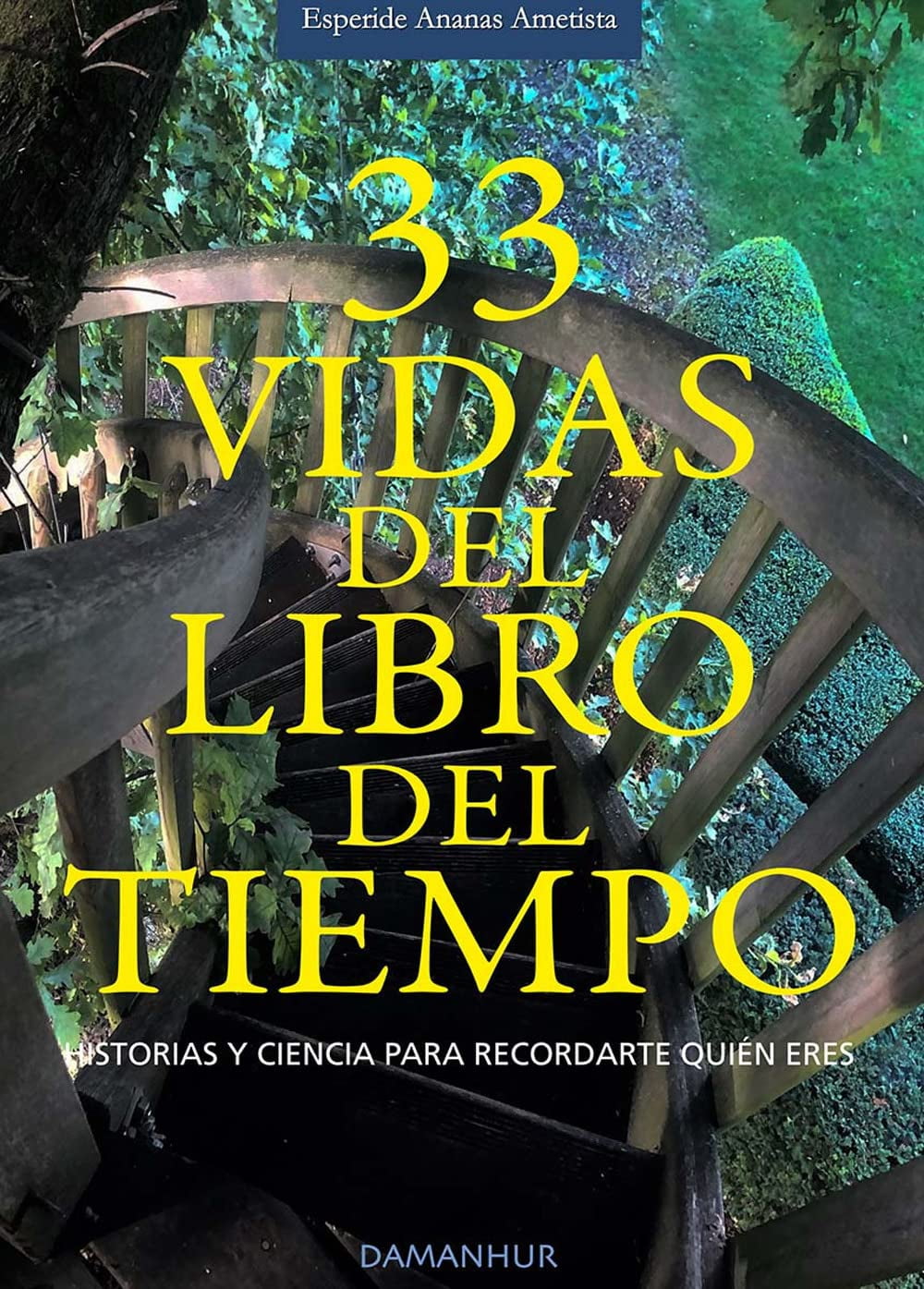 Mercedes Caparrós Ca 33 vidas del libro del tiempo. Historias y ciencia ...