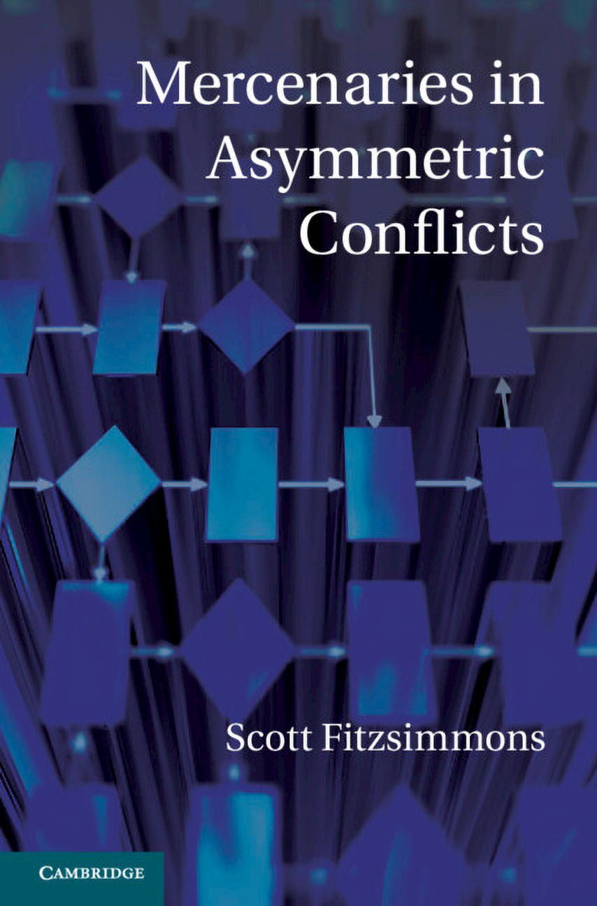 Mercenaries in Asymmetric Conflicts, (Hardcover) - Walmart Business ...