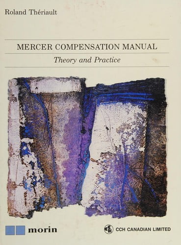 Pre-Owned Mercer Compensation Manual Theory and Practice 9782891054140 ...