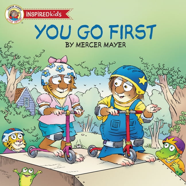 Mercer Mayer's Little Critter (Paperback): You Go First (Other ...