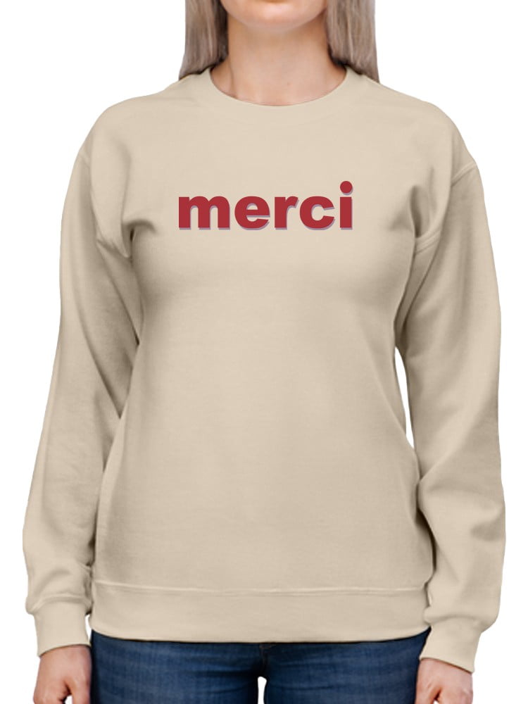 Merci! Women Sweatshirt, Female Medium - Walmart.com