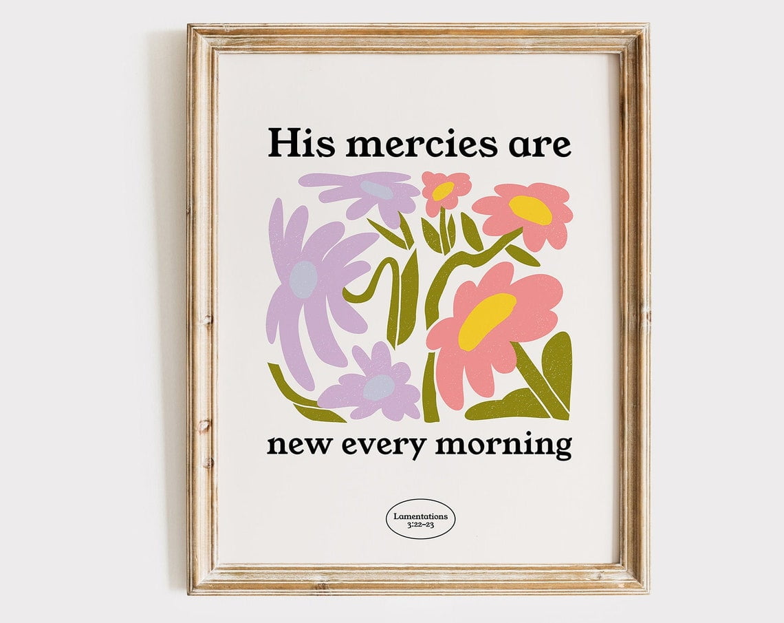His Mercies Are New Every Morning Christian Wall Art Poster Bible Verse ...