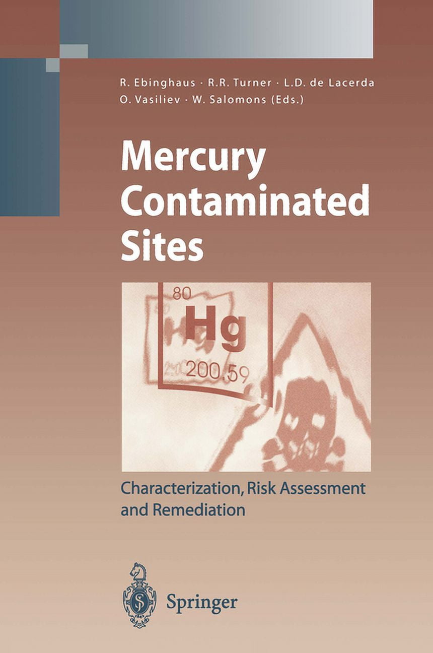 Mercury Contaminated Sites: Characterization, Risk Assessment and ...