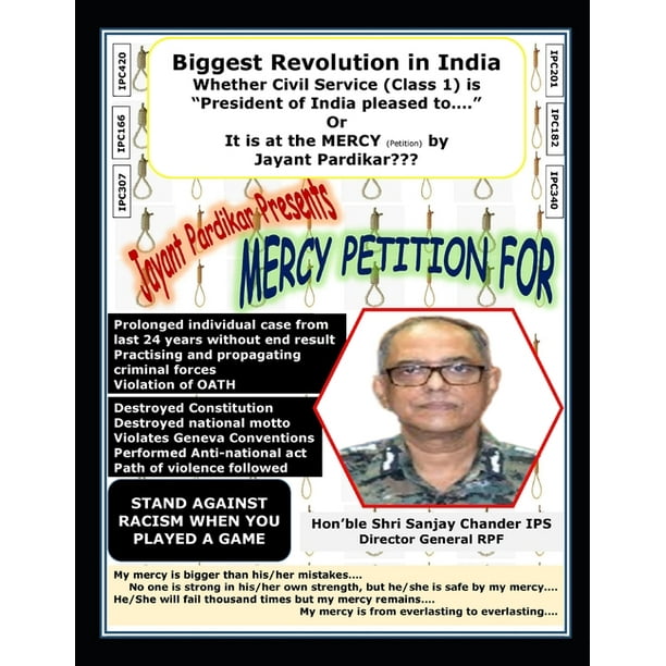 Mercy Petition for Hon'ble Shri Sanjay Chander IPS, Director General ...