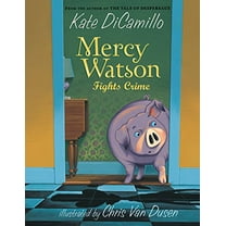 Mercy Watson: Mercy Watson Thinks Like a Pig (Series #5) (Hardcover ...